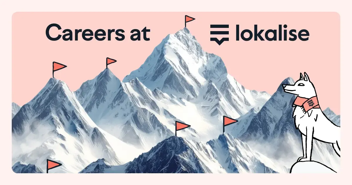 Careers at Lokalise: Join the team! (we’re hiring remotely)